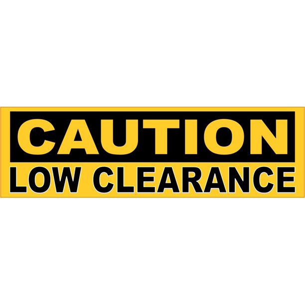10in x 3in Caution Low Clearance Caution Magnet Magnetic Sign - Walmart ...