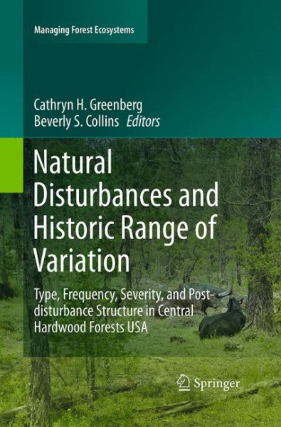 Pre-Owned Managing Forest Ecosystems: Natural Disturbances and Historic ...