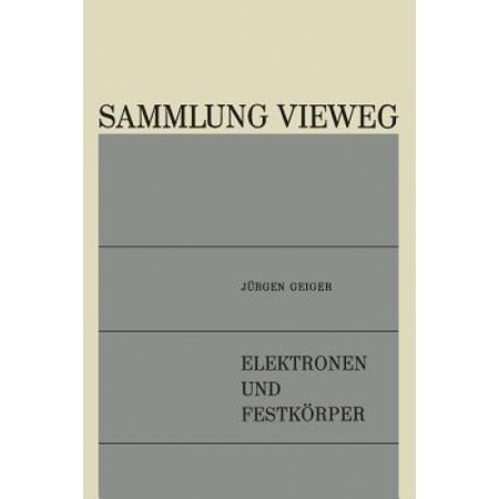 Elektronen Und Festkorper: Anregungen, Energieverluste, Dielektrische ...