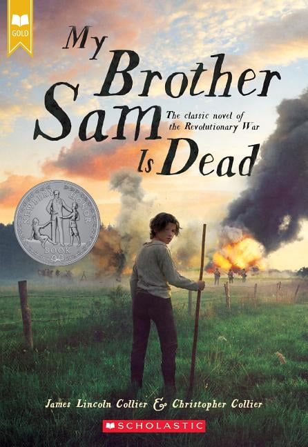 My Brother Sam Is Dead (Scholastic Gold) (Paperback) - Walmart.com