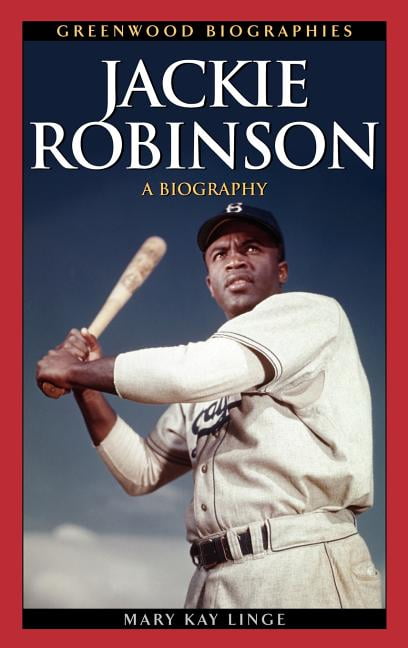 Greenwood Biographies: Jackie Robinson : A Biography (Hardcover ...