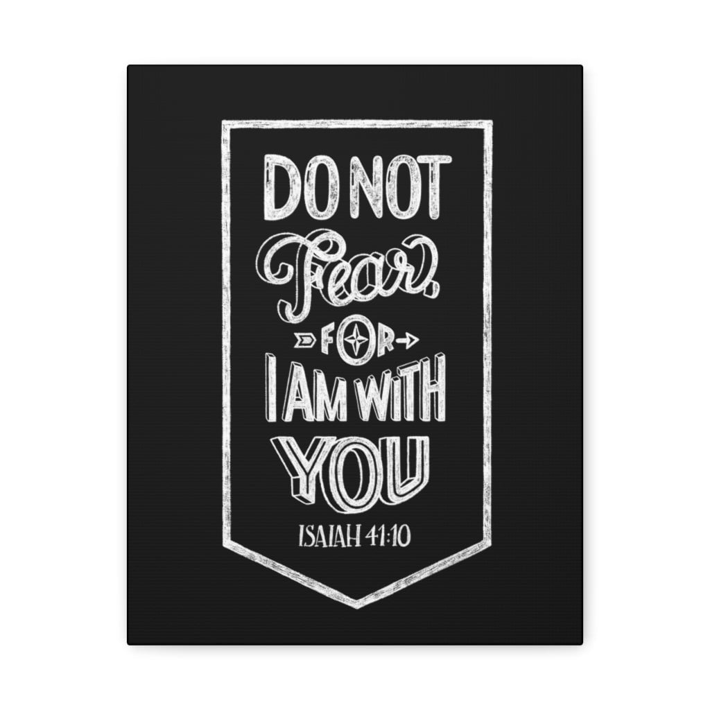 Scripture Walls No Fear I Am With You Isaiah 41:10 Bible Verse Canvas ...