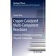 Springer Theses: Copper-Catalyzed Multi-Component Reactions : Synthesis ...