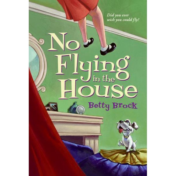 Harper Trophy Books (Hardcover): No Flying in the House (Hardcover ...