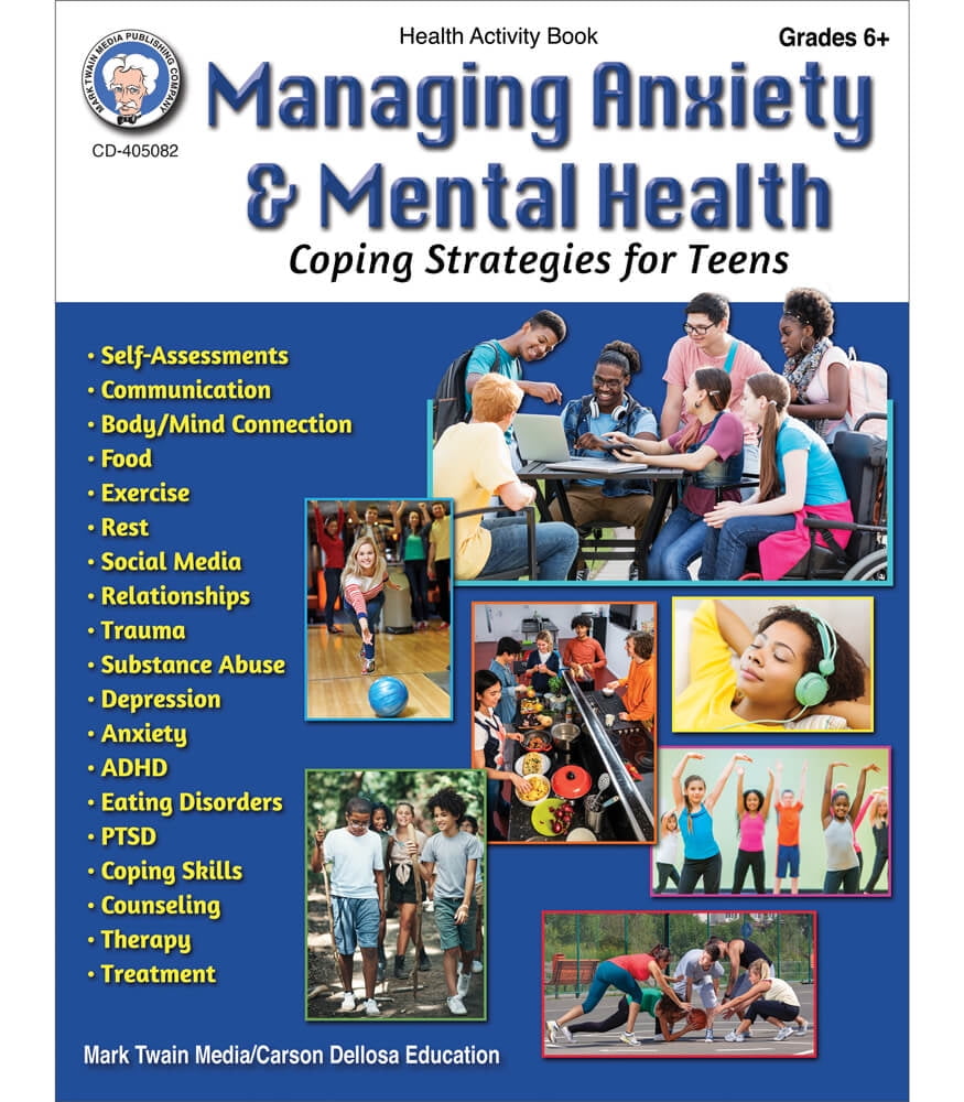 Managing Anxiety & Mental Health Workbook, Grades 6 - 12 : Coping ...