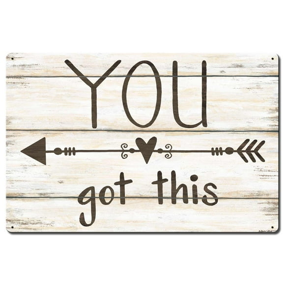You Got This Sign
