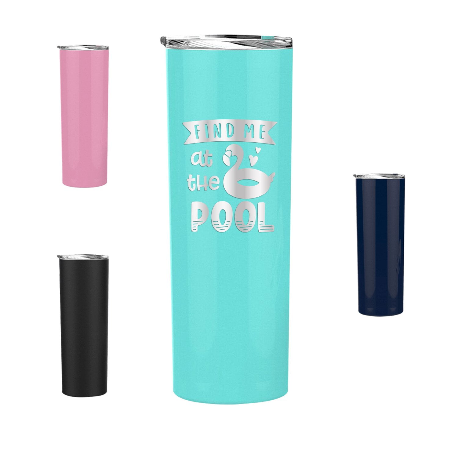 Find Me At The Pool - 20 oz Skinny Tumbler Engraved Cup Unique Funny ...