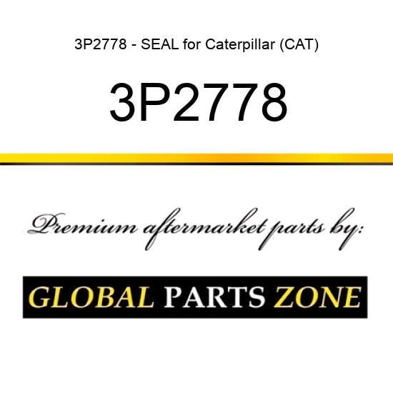 3P2778 - SEAL for Caterpillar (CAT) - Walmart.com