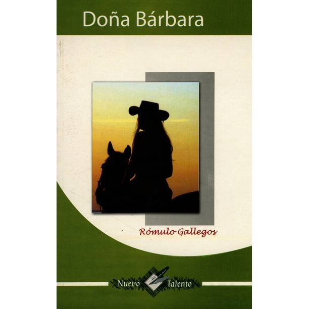 DOÑA BARBARA EPOCA ROMULO GALLEGOS | Walmart en línea