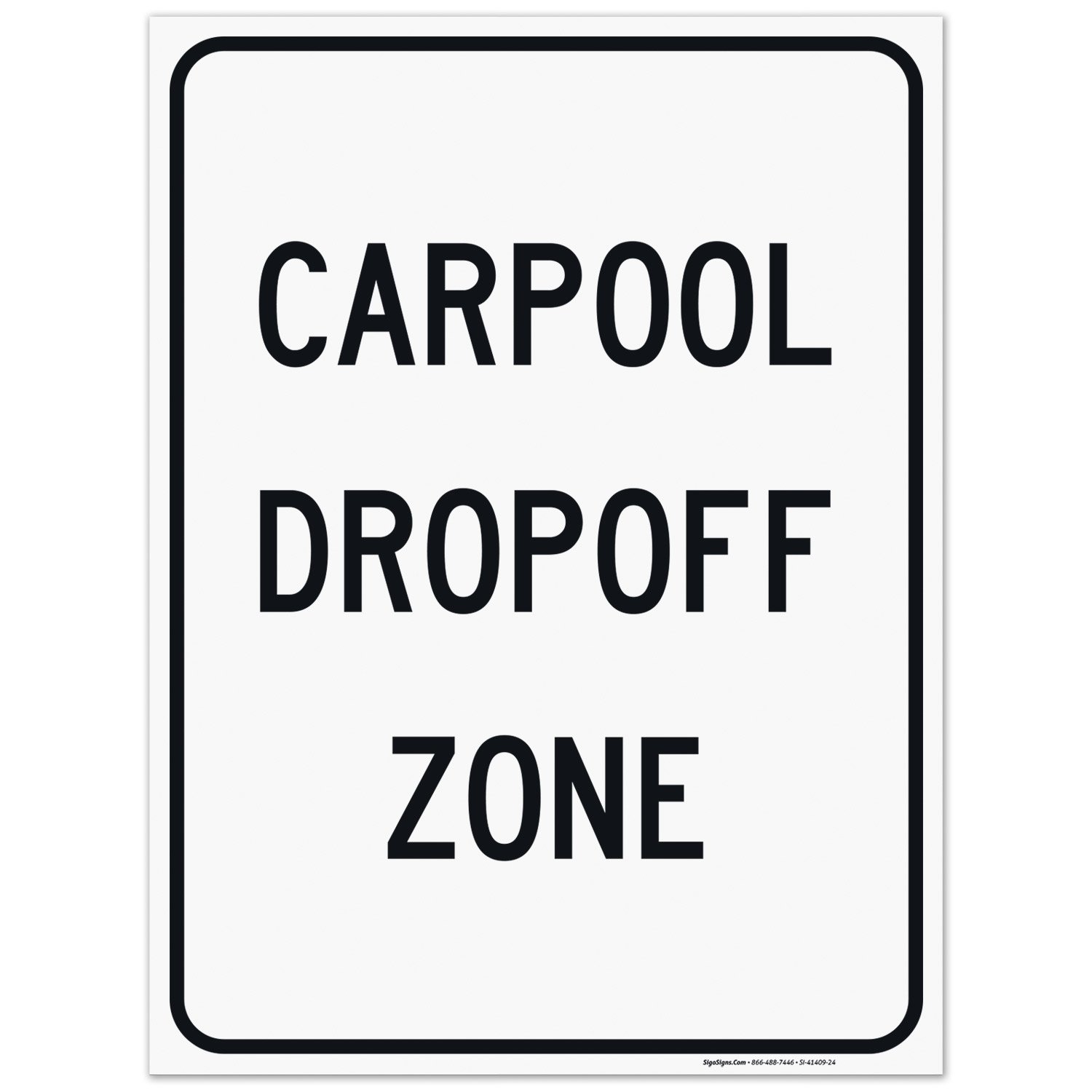 Carpool Drop Off Zone Sign Walmart carpool-drop-off-zone-sign-walmart