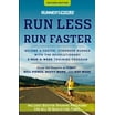 Runner's World Train Smart, Run Forever : How to Become a Fit and ...