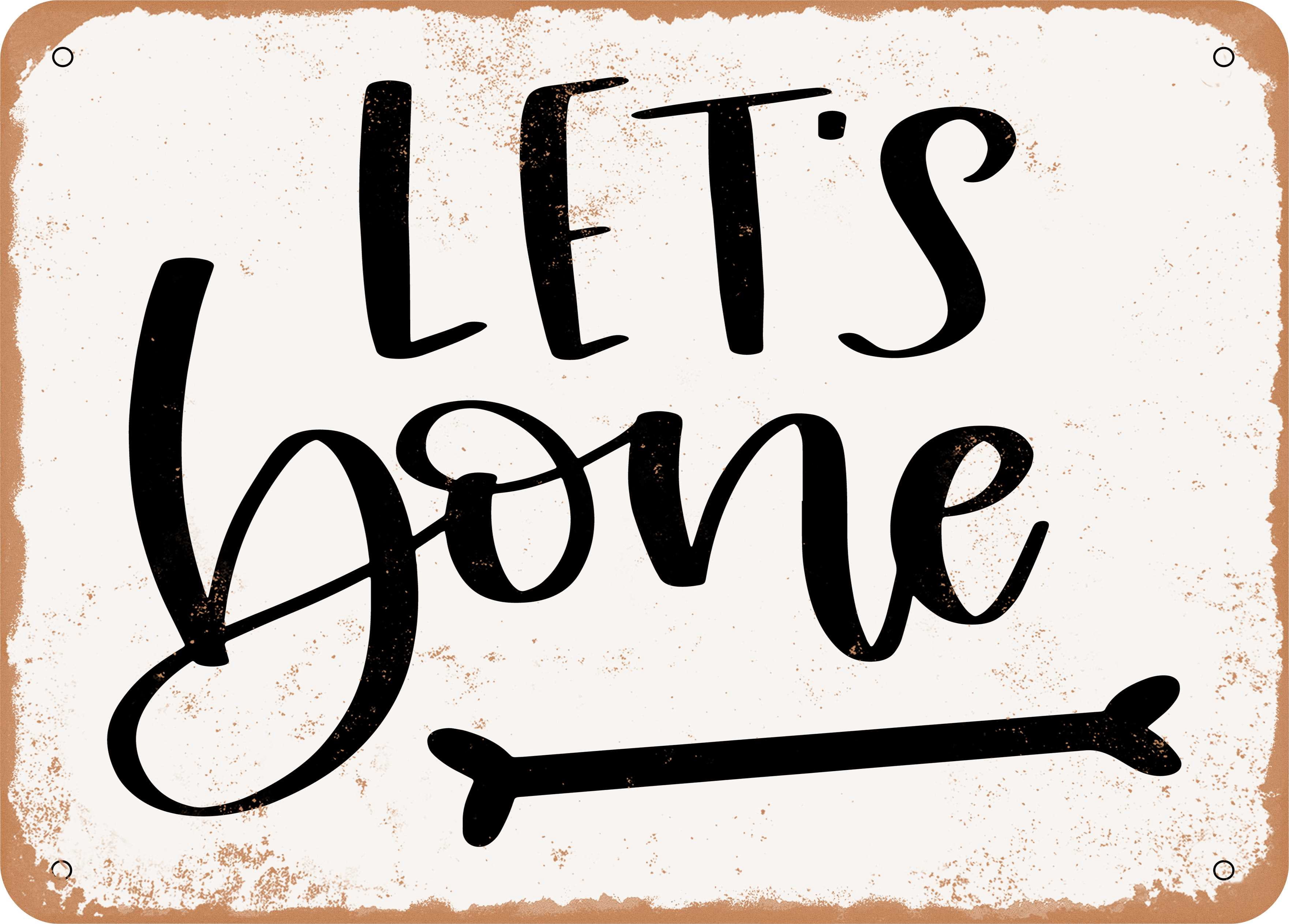 7 x 10 METAL SIGN - Lets Bone - Vintage Rusty Look Sign - Walmart.com