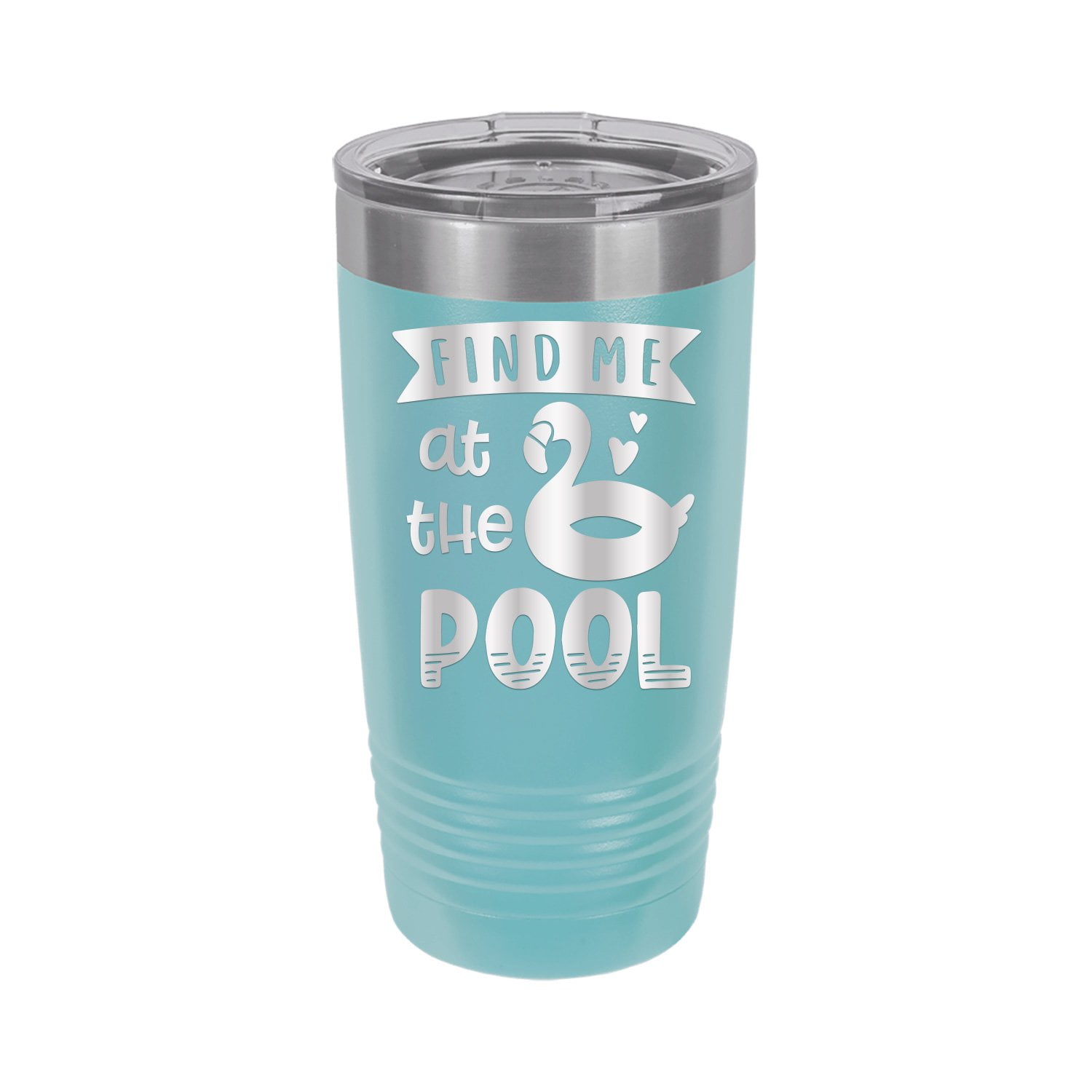 Find Me At The Pool - Engraved 20 oz Tumbler Mug Cup Unique Funny ...