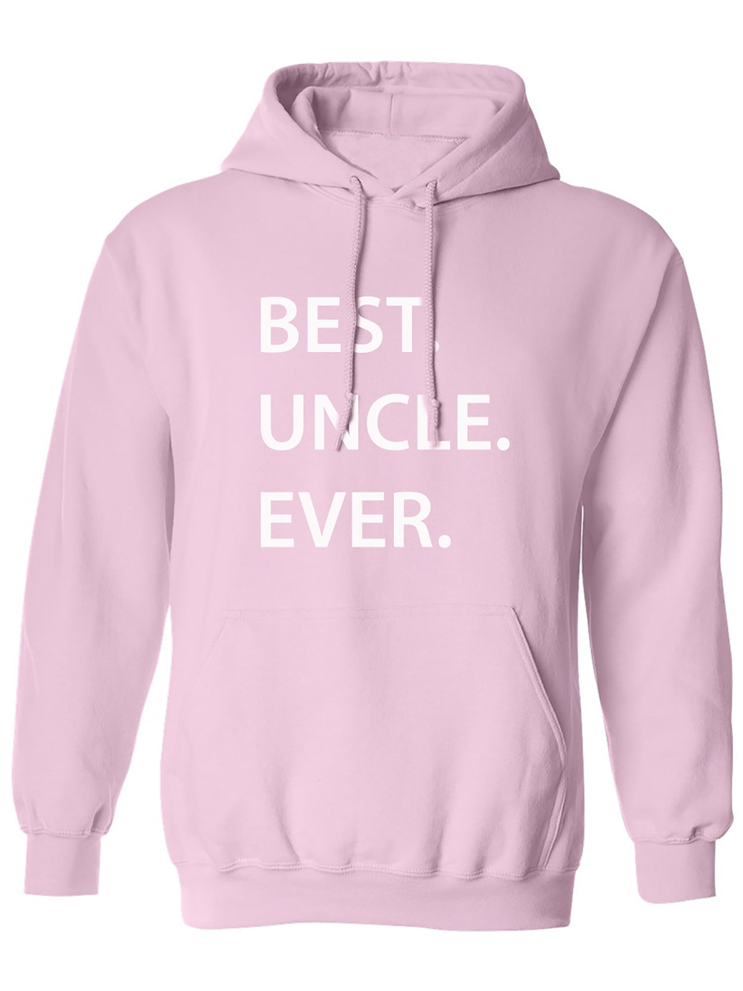 BEST.UNCLE.EVER. Adult Hooded Sweatshirt - Walmart.com