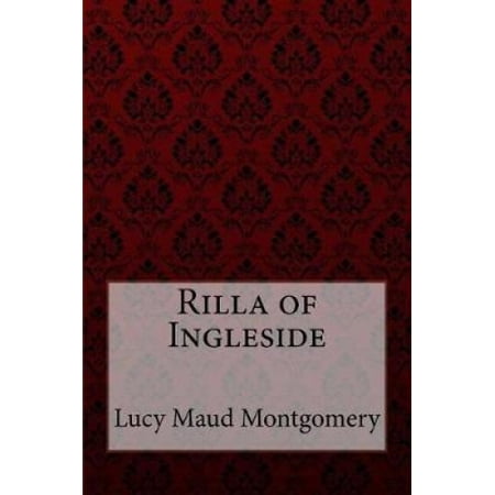 Rilla of Ingleside Lucy Maud Montgomery | Walmart Canada