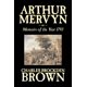 Arthur Mervyn or, Memoirs of the Year 1793 by Charles Brockden Brown ...