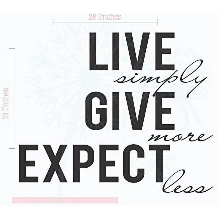 Give More Expect Less Quotes