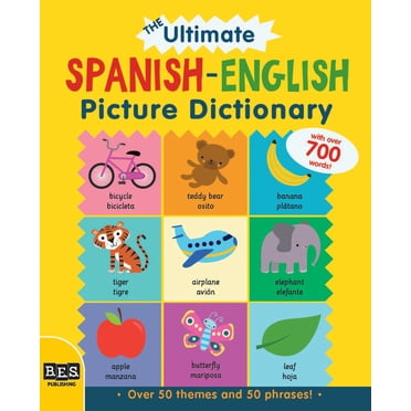 Spanish English Picture Dictionary (Paperback) - Walmart.com