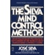 The Silva Mind Control Method (Paperback) - Walmart.com