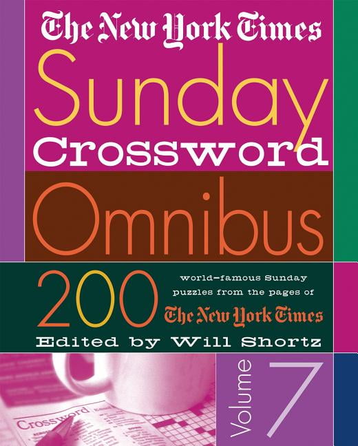 The New York Times Sunday Crossword Omnibus 200 World Famous Sunday the-new-york-times-sunday-crossword-omnibus-200-world-famous-sunday