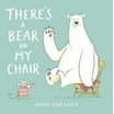 Theres a Bear on My Chair (Board Book) - Walmart.com