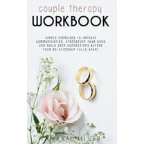 Couples Therapy Workbook: 30 Guided Conversations to Re-Connect ...