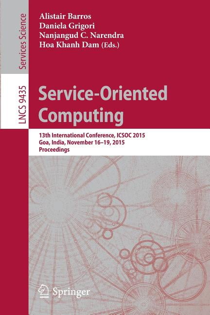 Service Oriented Computing 13th International Conference Icsoc 2015