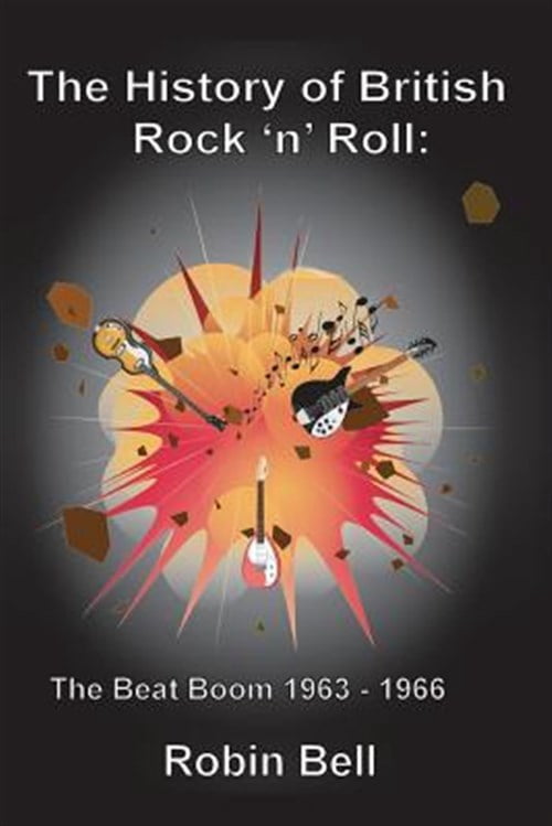 Pre-Owned The History of British Rock 'n' Roll: The Beat Boom 1963 ...