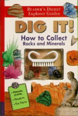 Pre-Owned Dig It!: How to Collect Rocks and Minerals (Board book ...