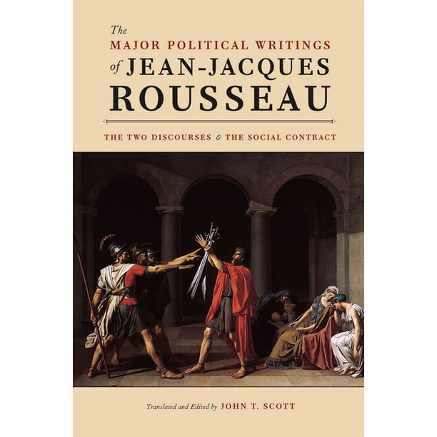 The Major Political Writings of Jean-Jacques Rousseau : The Two ...