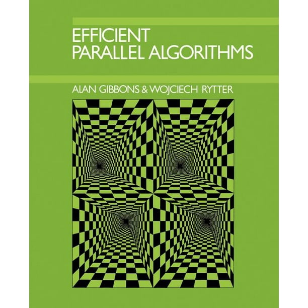 Efficient Parallel Algorithms (Paperback) - Walmart.com