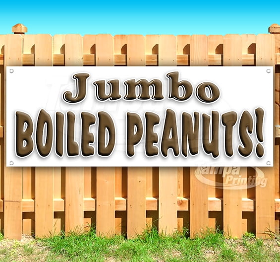 Jumbo Boiled Peanuts! 13 oz Vinyl Banner With Metal Grommets - Walmart.com