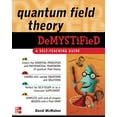 Quantum Field Theory Demystified: A Self-Teaching Guide, (Paperback ...