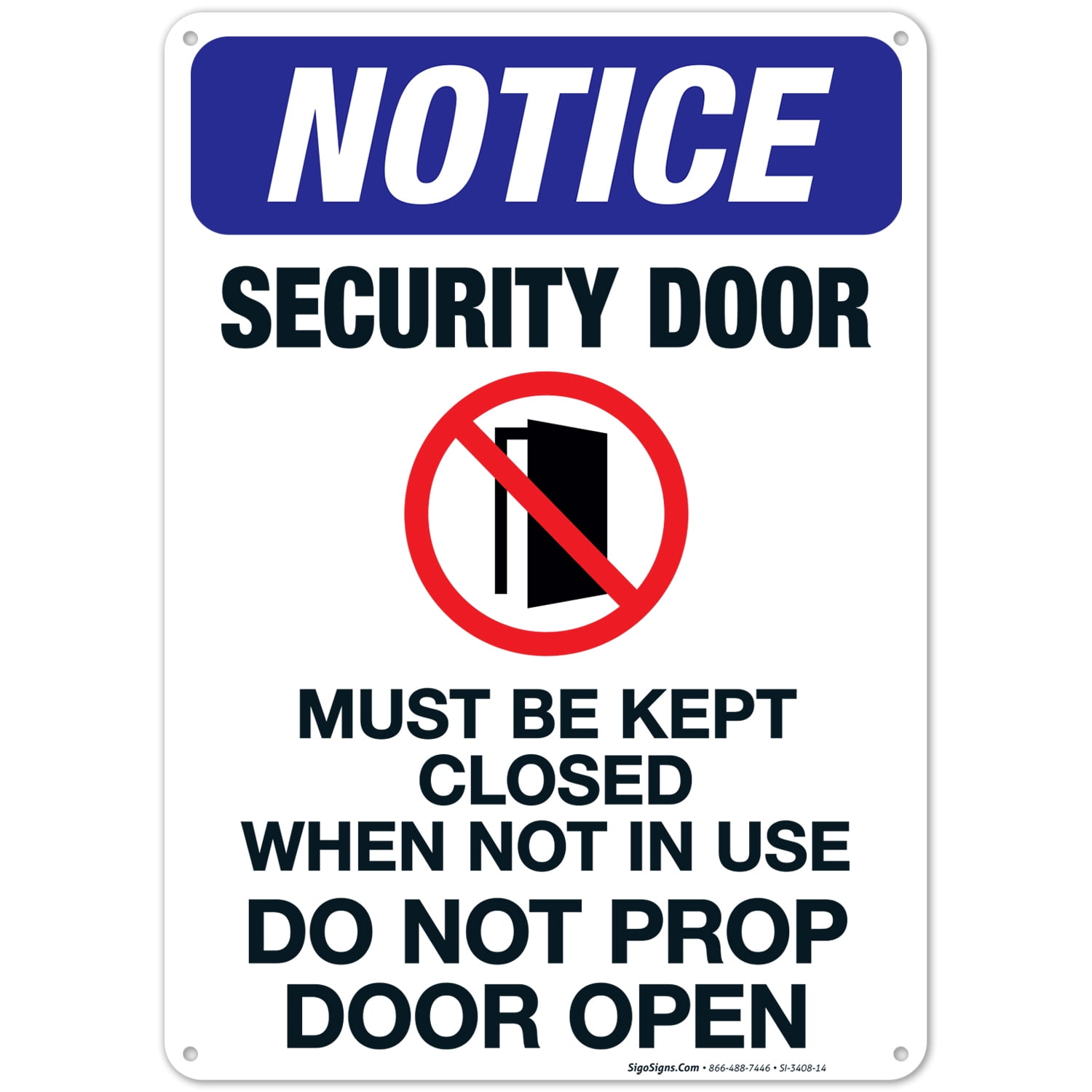 Security Door Must Be Kept Closed When Not In Use Sign, OSHA Sign ...