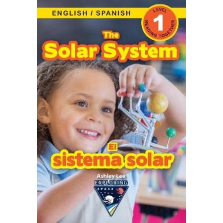 The Solar System: Bilingual (English / Spanish) (Ingles / Espanol ...