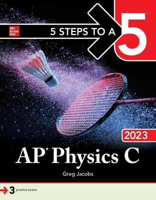 Pre-Owned 5 Steps to a 5: AP Physics C 2023 (Paperback) 1264519605 ...