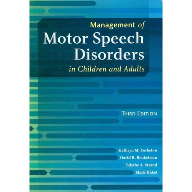 Management of Motor Speech Disorders in Children and Adults - Walmart.com