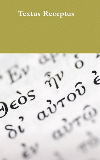 Textus Receptus (Hardcover) - Walmart.com - Walmart.com