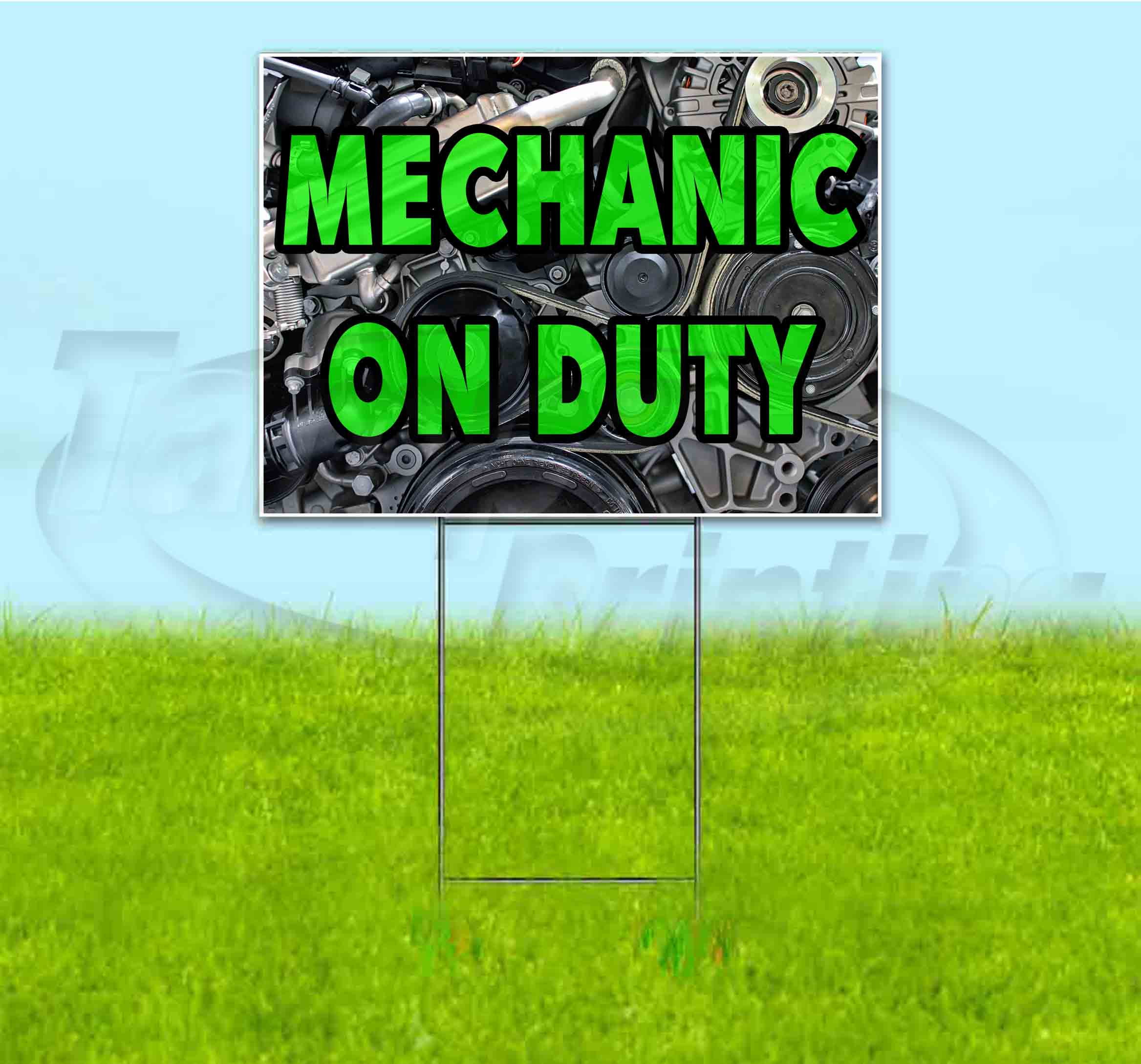 Mechanic On Duty (18" x 24") Yard Sign, Includes Metal Step Stake ...
