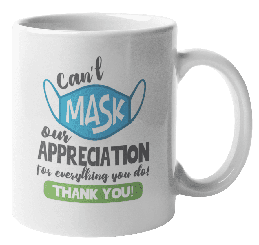Can't Mask Our Appreciation, Thank You Coffee & Tea Mug for Employee ...