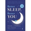 Better Sleep, Better You: Your No-Stress Guide for Getting the Sleep ...