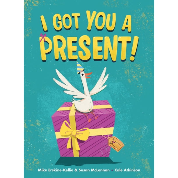 I Got You a Present! (Hardcover) - Walmart.com