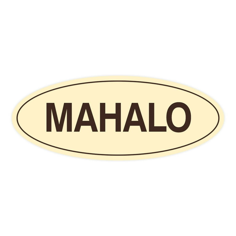 Mahalo Sign