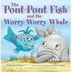 Pout-Pout Fish Adventure The Pout-Pout Fish and the Worry-Worry Whale ...