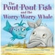 Pout-Pout Fish Adventure: The Pout-Pout Fish and the Worry-Worry Whale ...