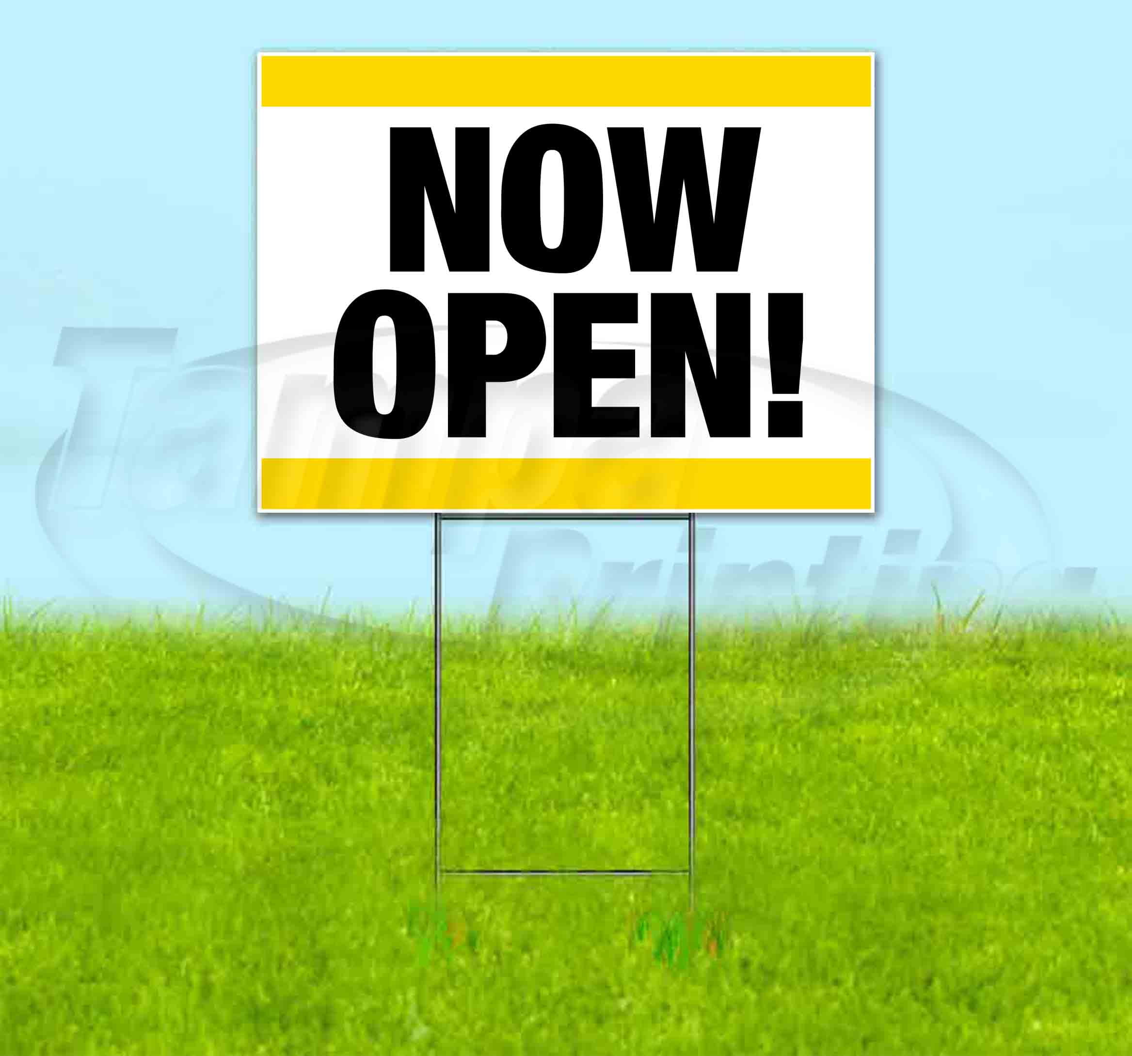 Now Open Stripe Yellow (18" x 24") Yard Sign, Includes Metal Step Stake ...