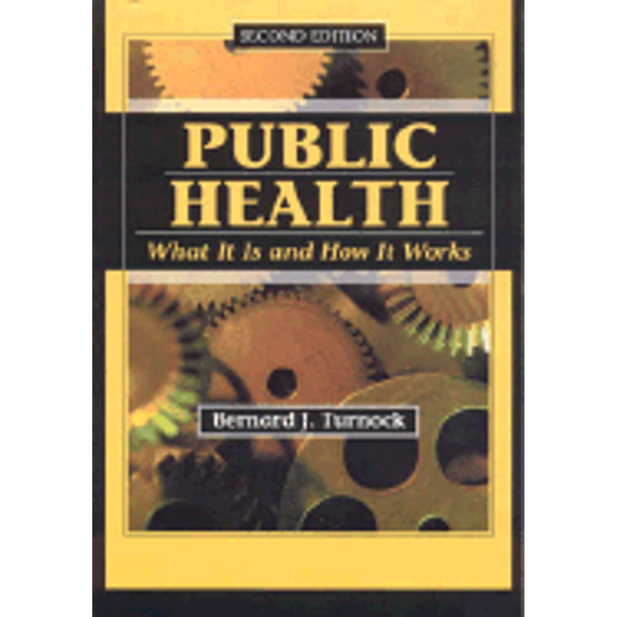 Public Health, 2nd Edition : What It Is and How It Works - Walmart.com
