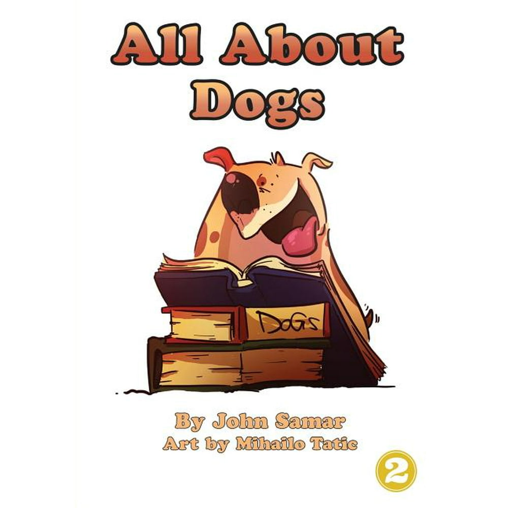 All About Dogs (Paperback) - Walmart.com - Walmart.com