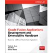 Oracle Press: Oracle Fusion Applications Development and Extensibility Handbook (Paperback ...