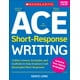Ace Short-Response Writing : 15 Mini-Lessons, Strategies, and Scaffolds ...